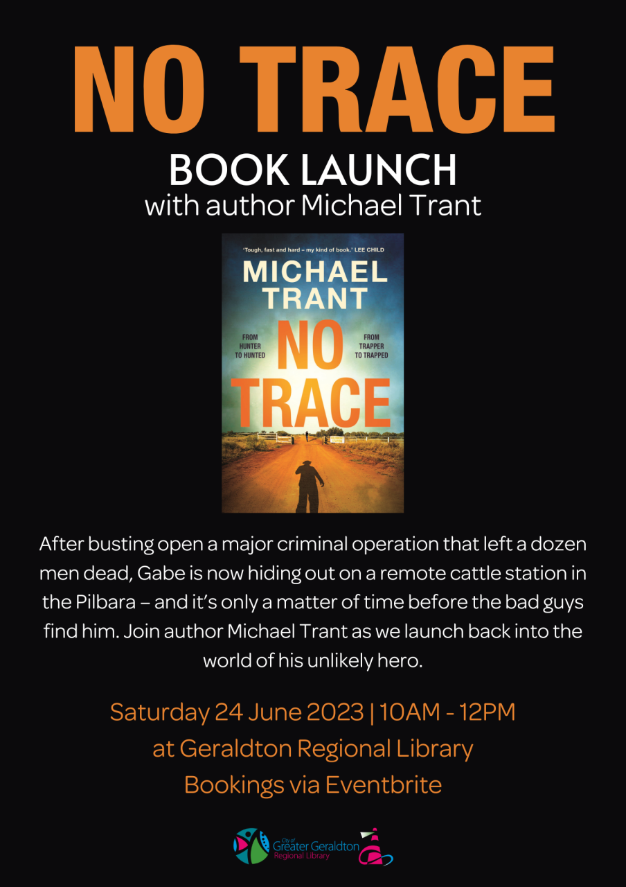 Michael Trant Book Launch - No Trace » Visit Geraldton